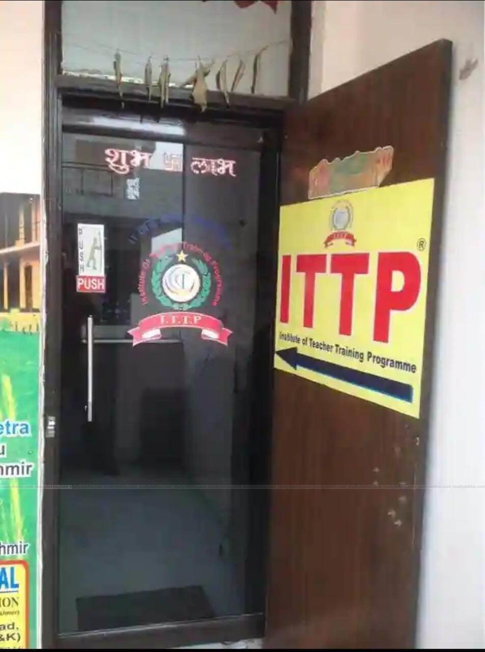 ITTP INSTITUTE OF TEACHER TRAINING PROGRAMME, Rohini, North Delhi ...